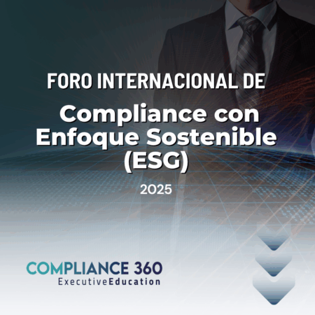 Foro Internacional de Compliance con Enfoque Sostenible (ESG)